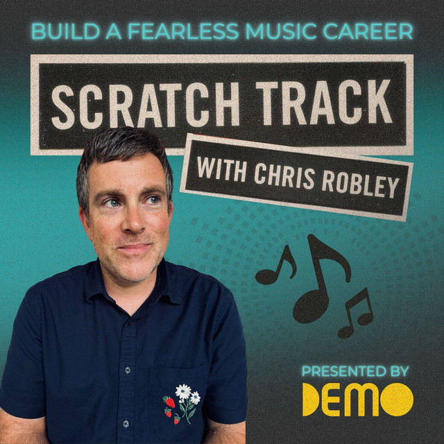 SCRATCH TRACK: Build a Fearless Music Career | Podcast on Spotify