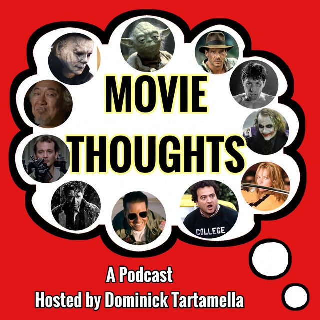 Movie Thoughts | Podcast on Spotify