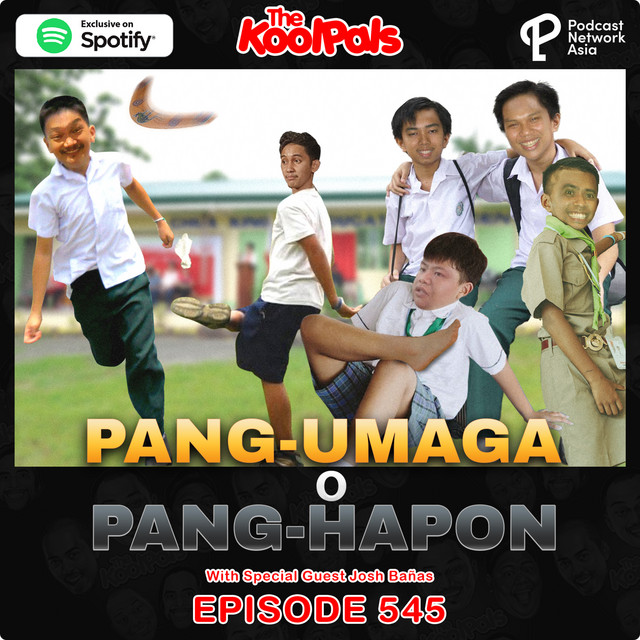 #545: Pang-umaga o Pang-hapon - The KoolPals | Podcast on Spotify