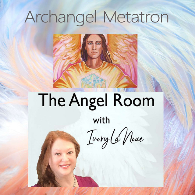 Archangel Metatron - The Angel Room | Podcast on Spotify