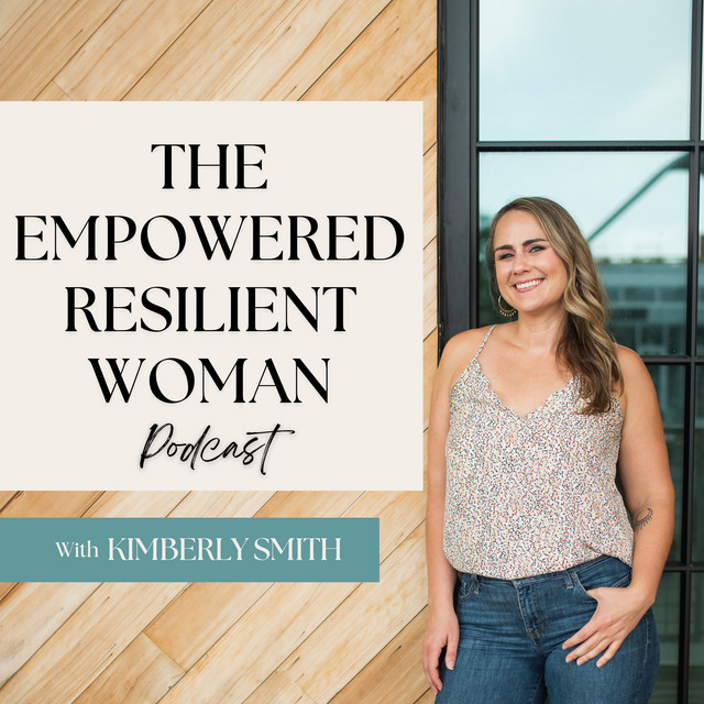 The Empowered Resilient Woman | Podcast on Spotify