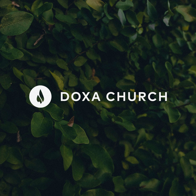 Doxa Church: Sermons | Podcast on Spotify