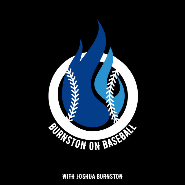 Burnston on Baseball | Podcast on Spotify