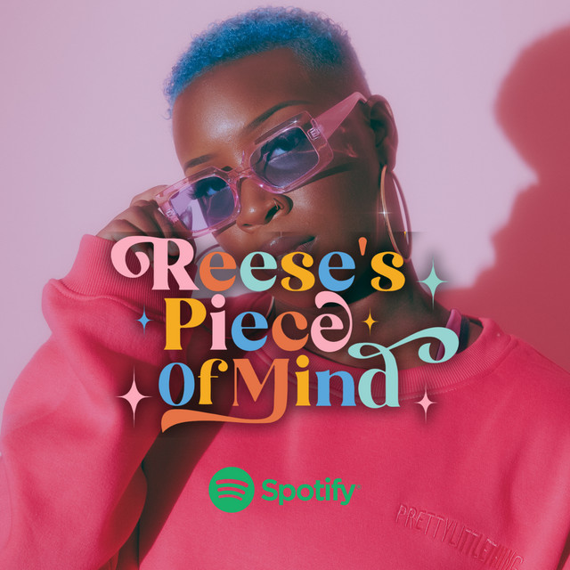 Reese's Piece of Mind | Podcast on Spotify