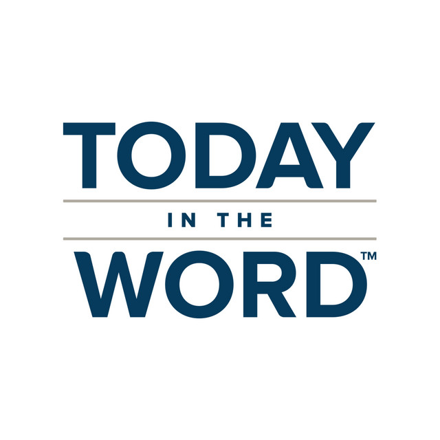 Today in the Word Devotional | Podcast on Spotify