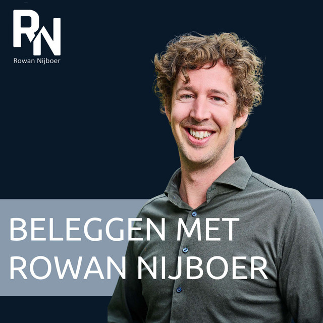 Beleggen met Rowan Nijboer | Podcast on Spotify