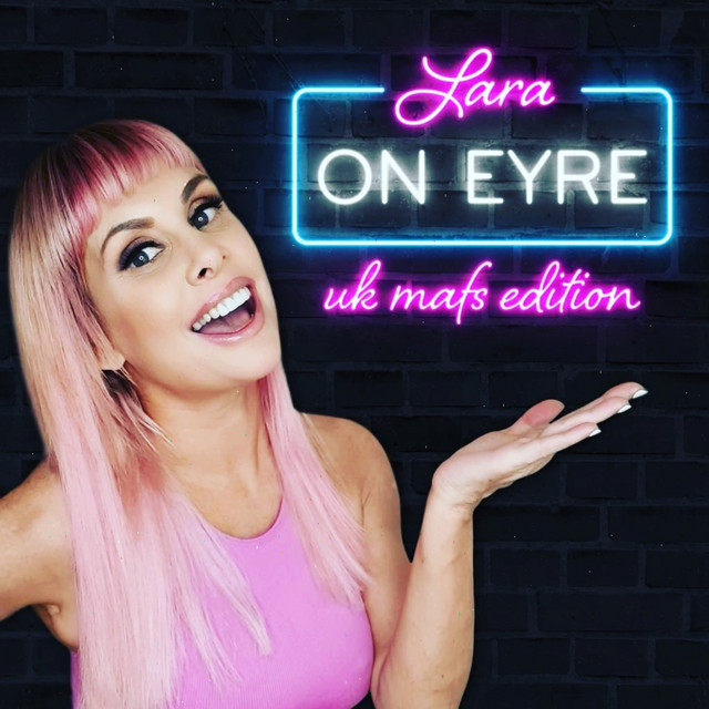 Lara on Eyre: UK MAFS Edition | Podcast on Spotify