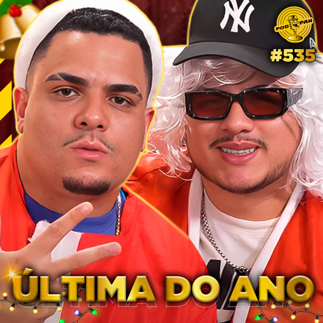 ÚLTIMA DO ANO - Podpah #535 - Podpah | Podcast on Spotify