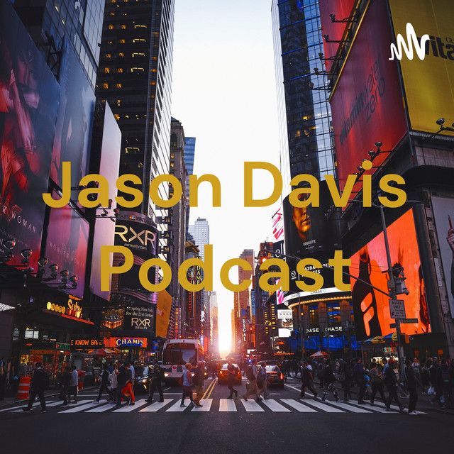 The Jason Davis Podcast | Podcast on Spotify