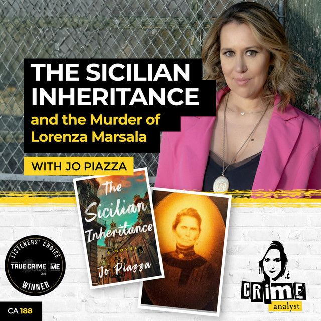 Ep 188: The Sicilian Inheritance and the Murder of Lorenza Marsala with ...