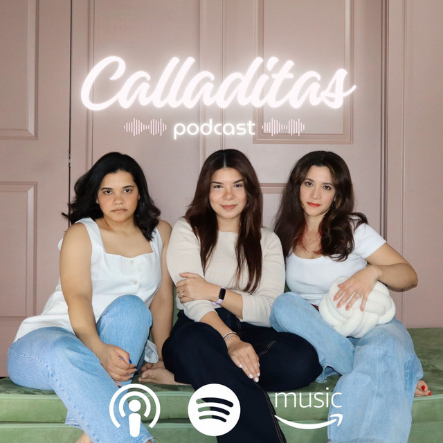 Calladitas | Podcast on Spotify