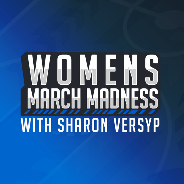 Women's March Madness with Sharon Versyp | Podcast on Spotify
