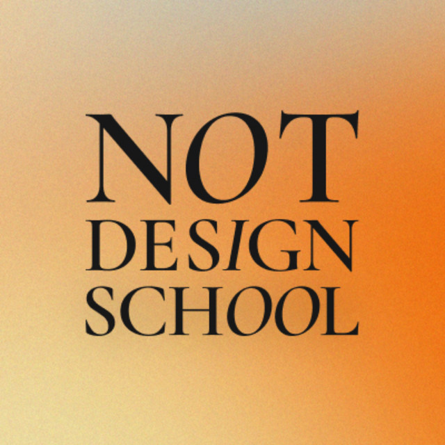 NOT DESIGN SCHOOL // Podcast | Podcast on Spotify