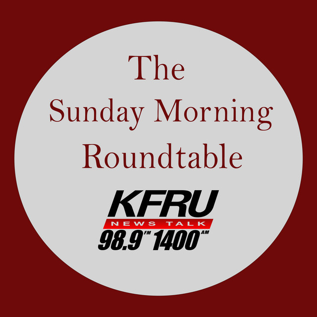 The KFRU Sunday Morning Roundtable | Podcast on Spotify
