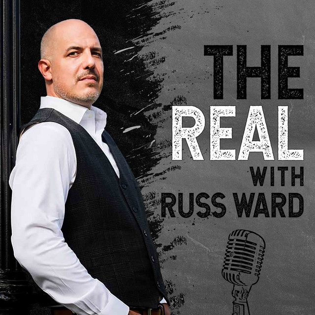 The Real With Russ Ward | Podcast on Spotify