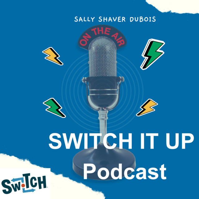 The SWITCH It Up Podcast | Podcast on Spotify