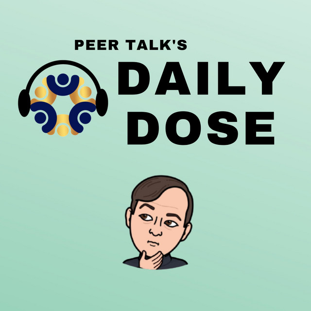 Peer Talk’s Daily Dose | Podcast on Spotify