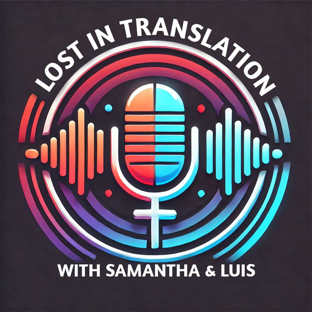 Lost in Translation | Podcast on Spotify