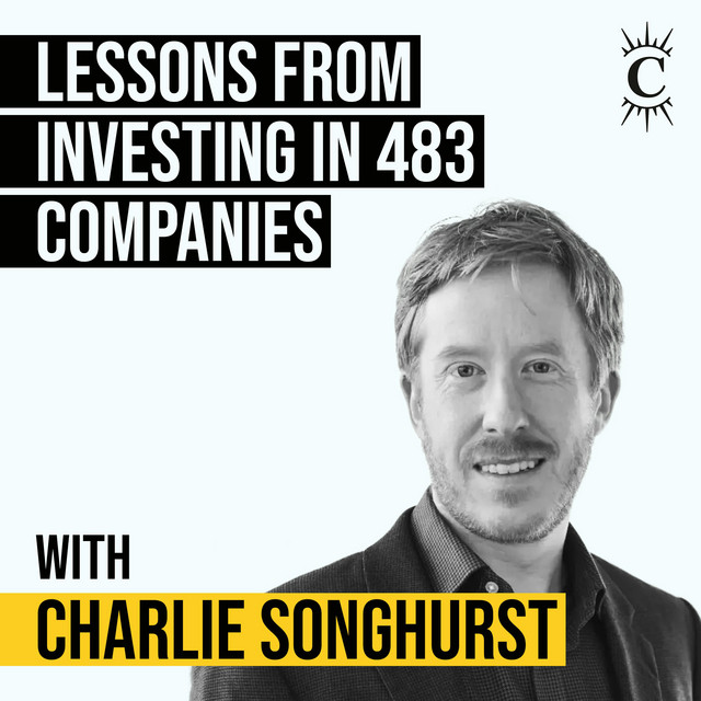 Charlie Songhurst – Lessons from Investing in 483 Companies - [Invest ...
