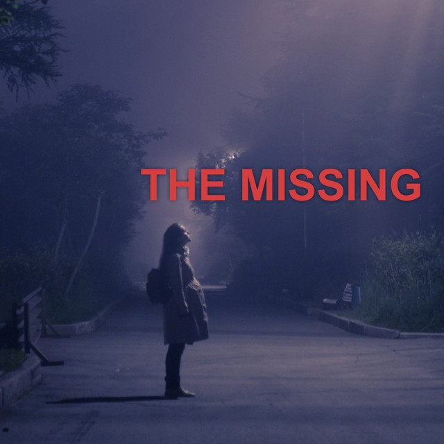 The Missing | Podcast on Spotify
