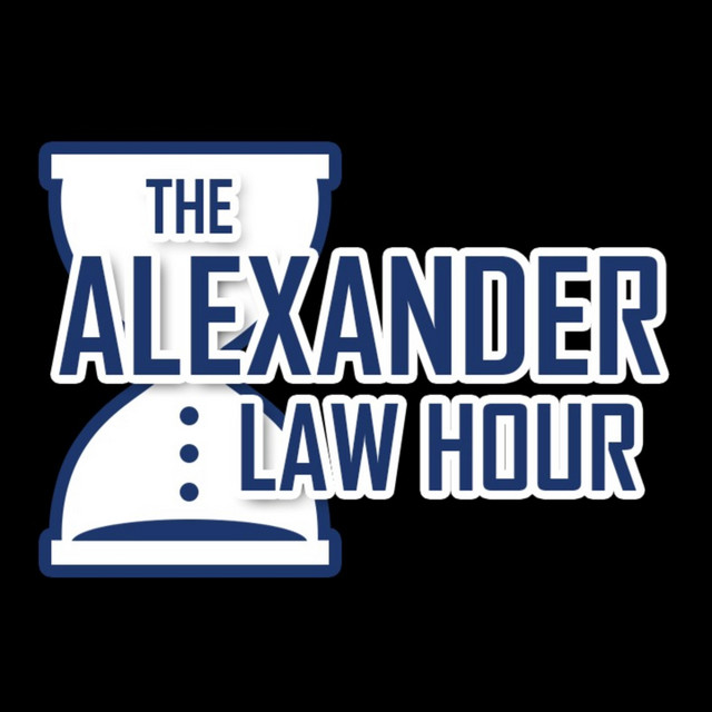 The Alexander Law Hour | Podcast on Spotify