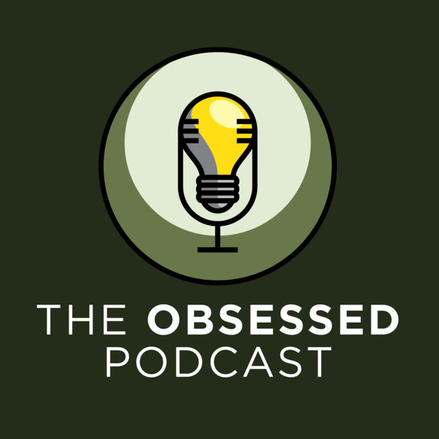 The Obsessed Podcast | Podcast on Spotify