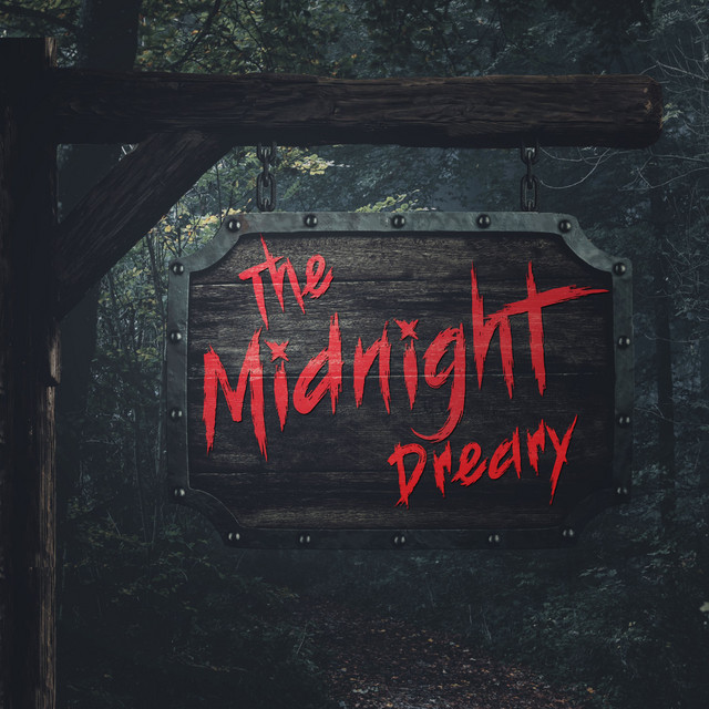 The Midnight Dreary | Podcast on Spotify