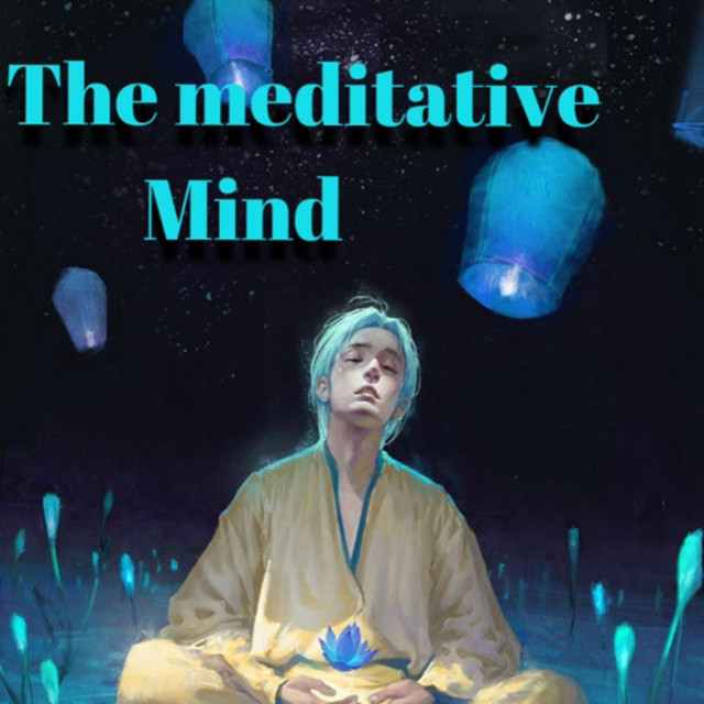 The meditative mind | Podcast on Spotify