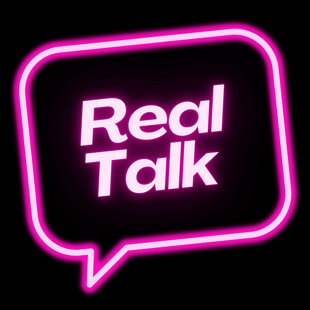 Real Talk | Podcast on Spotify
