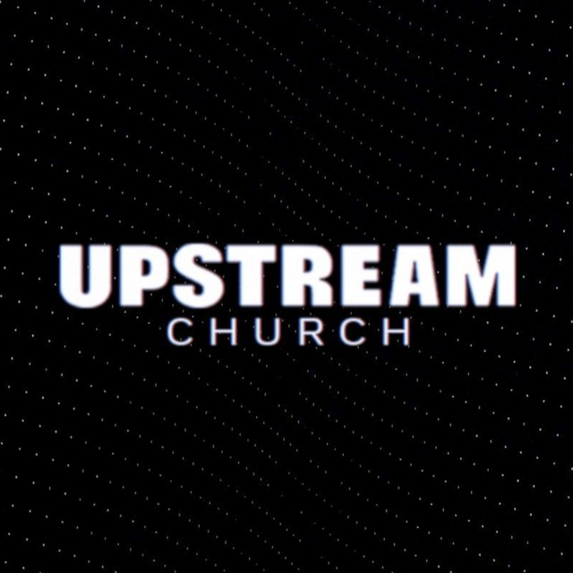 UPSTREAM church | Podcast on Spotify