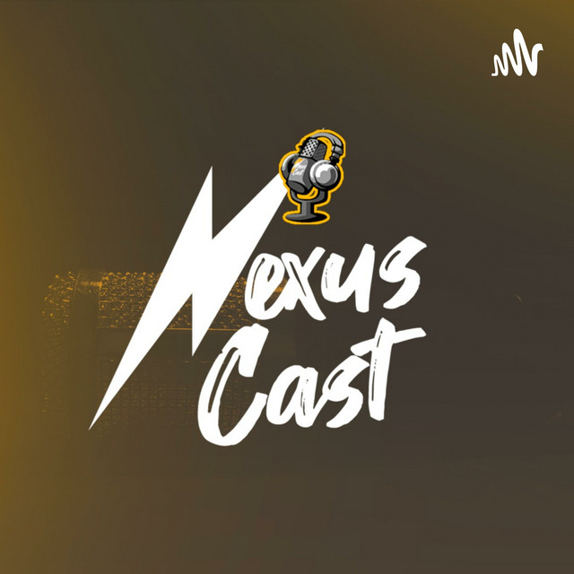 Nexus Cast | Podcast on Spotify