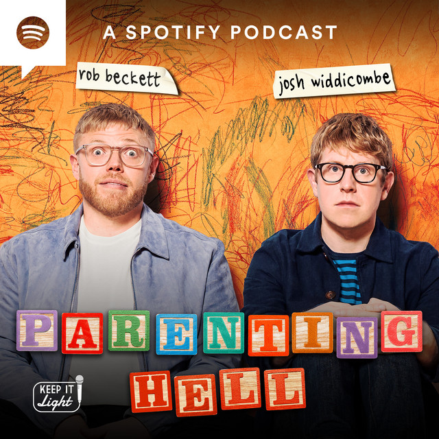 Parenting Hell with Rob Beckett and Josh Widdicombe | Podcast on Spotify