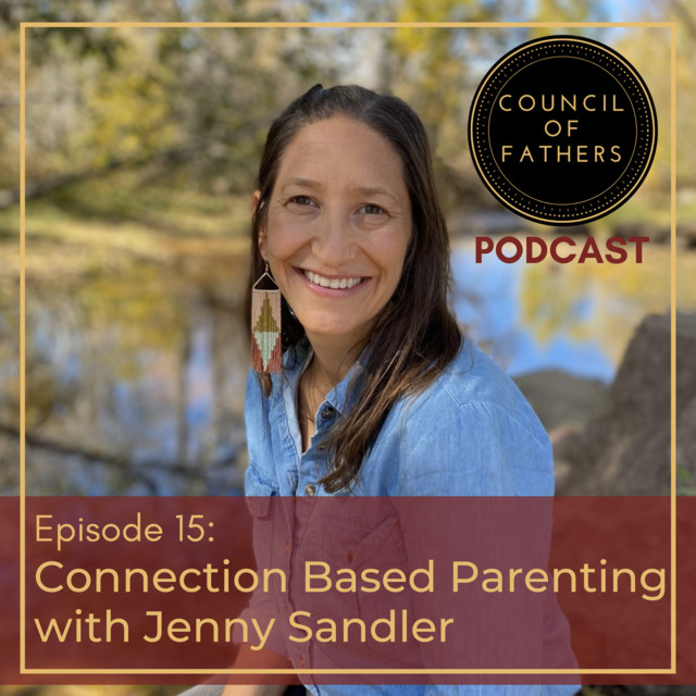 Connection-Based Parenting with Jenny Sandler - Council of Fathers ...