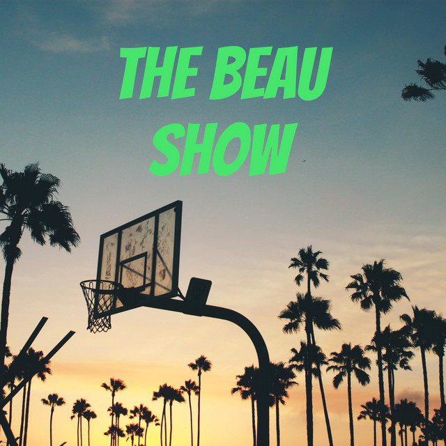The Beau Show | Podcast on Spotify