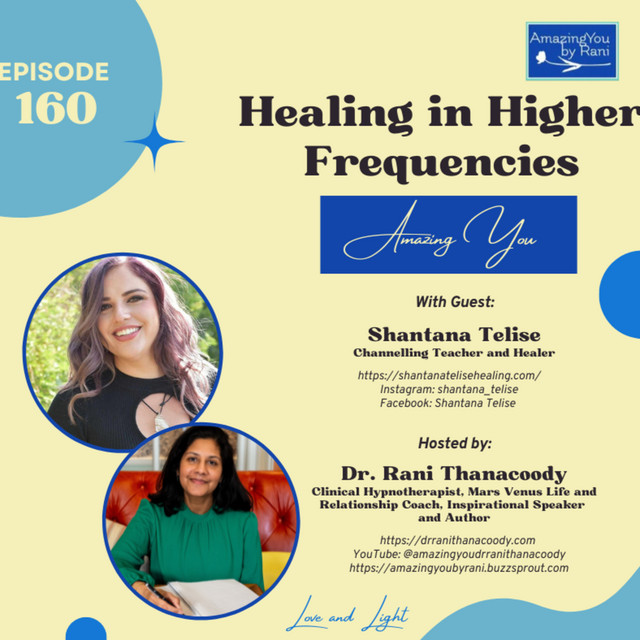 Episode 160: Healing in Higher Frequencies with Shantana Telise ...