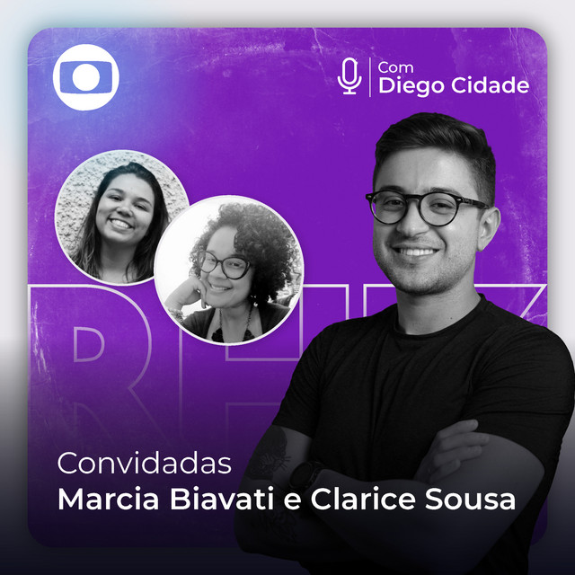 RHZ 8 | Tudo Sobre o Programa de Estágio Globo- Clarice Sousa e Marcia ...