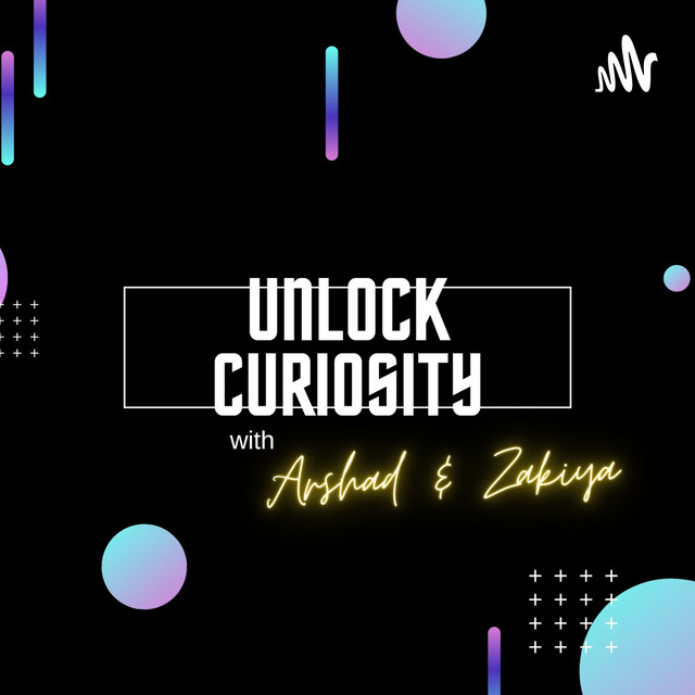 Unlock Curiosity | Podcast on Spotify
