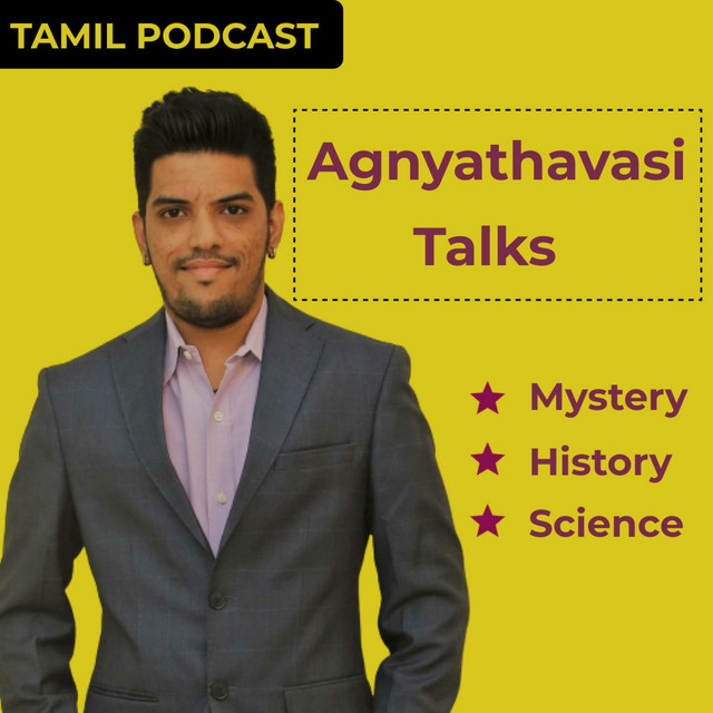Agnyathavasi Talks (Tamil) | Podcast on Spotify