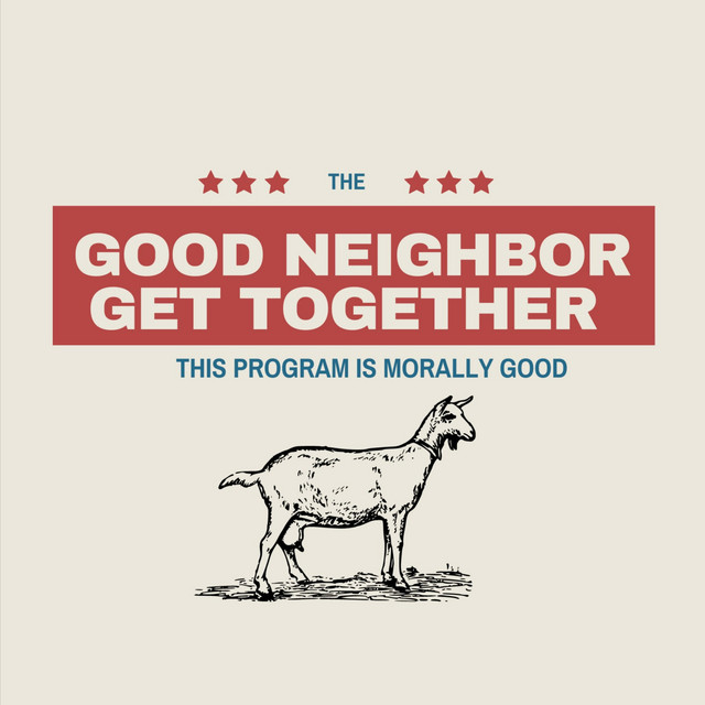 The Good Neighbor Get Together | Podcast on Spotify