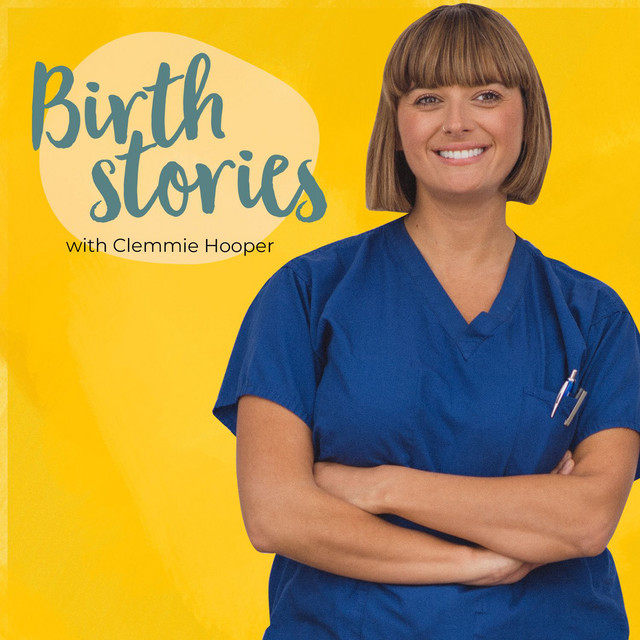 Birth Stories with Clemmie Hooper | Podcast on Spotify