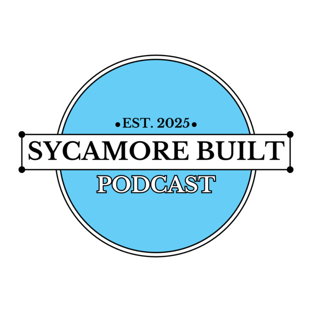 Sycamore Built Podcast | Podcast on Spotify
