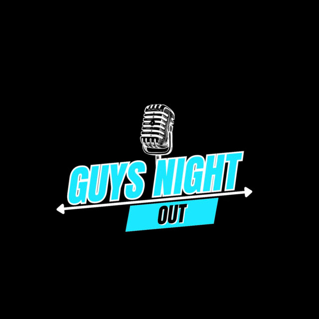 Guys Night Out Podcast | Podcast on Spotify