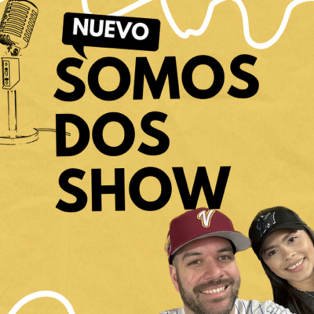 Somos Dos Show | Podcast on Spotify