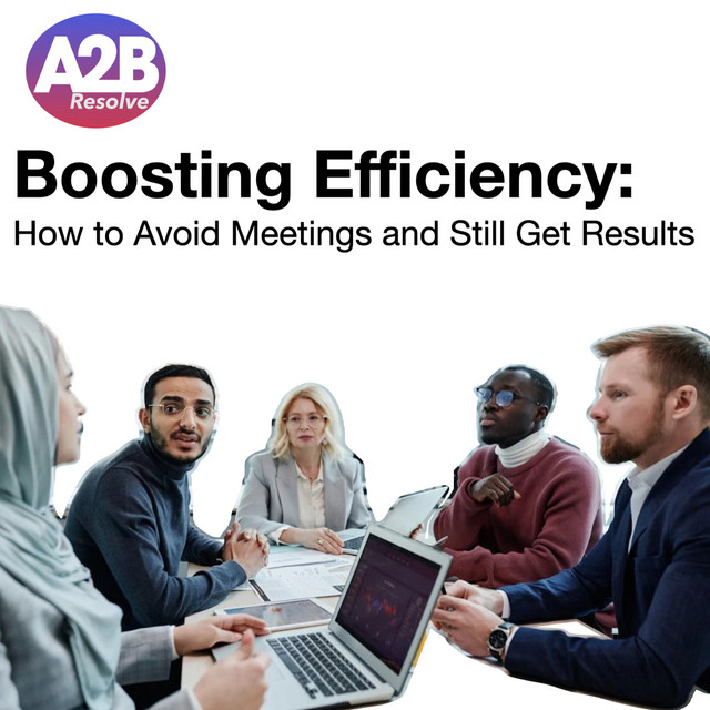 Boosting Efficiency: How to Avoid Meetings and Still Get Results ...