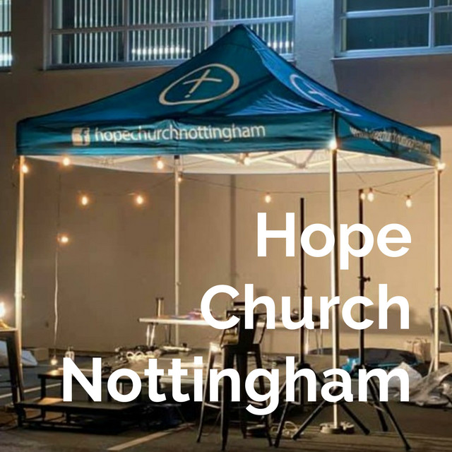 Hope Church Nottingham | Podcast on Spotify
