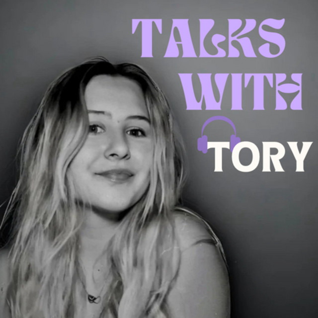 Talks with Tory | Podcast on Spotify