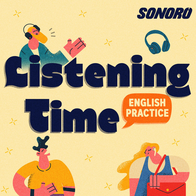 Listening Time - Trailer - Listening Time: English Practice | Podcast ...