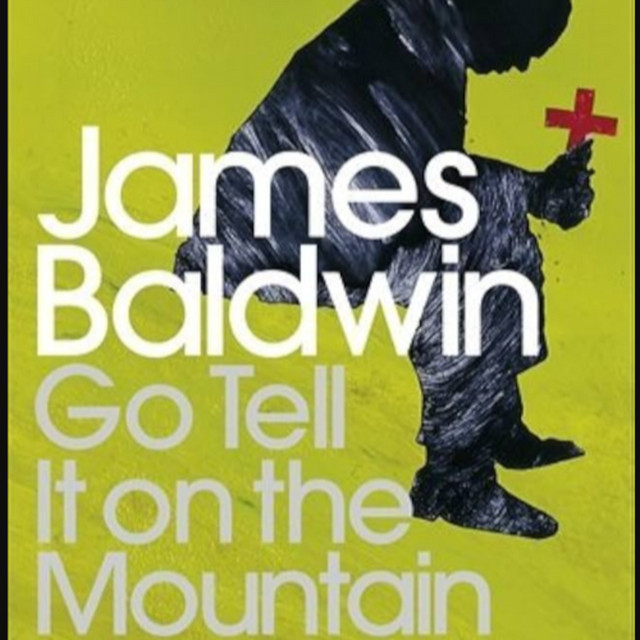 Episode 31: Go Tell It On the Mountain - James Baldwin - J+M Book Pod ...