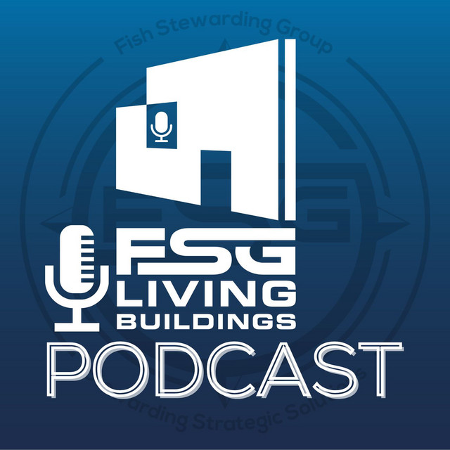 FSG Living Buildings Podcast | Podcast on Spotify
