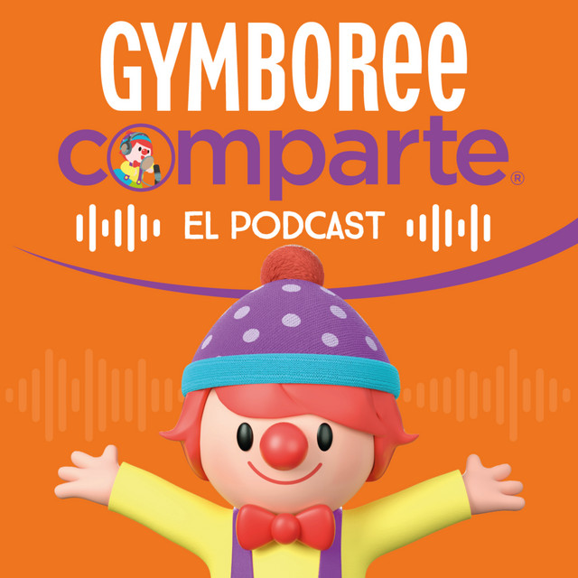 Gymboree Comparte, el podcast | Podcast on Spotify